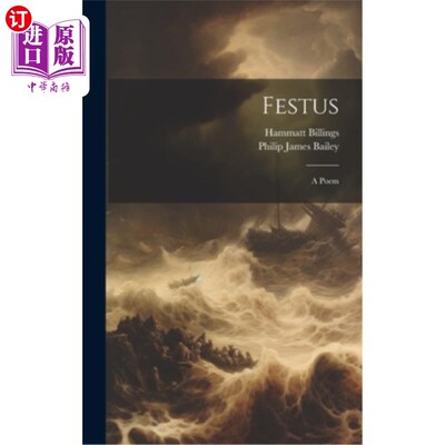 海外直订Festus: A Poem 非斯都：一首诗