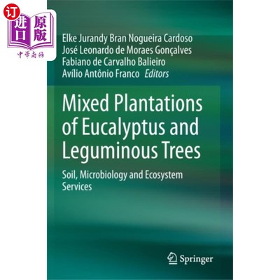 海外直订Mixed Plantations of Eucalyptus and Leguminous T... 桉树和豆科树木混交林