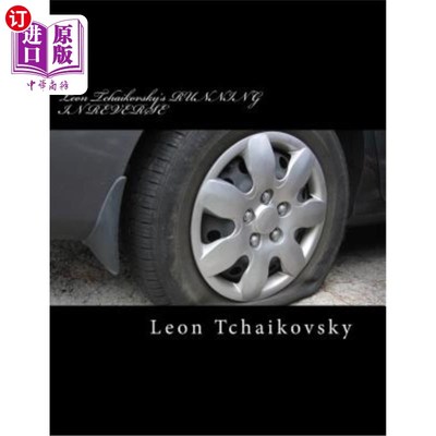 海外直订Leon Tchaikovsky's Running in Reverse 利昂·柴可夫斯基在倒车