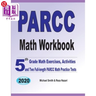 海外直订PARCC Math Workbook: 5th Grade Math Exercises, Activities, and Two Full-Length P PARCC数学练习册：五年级数