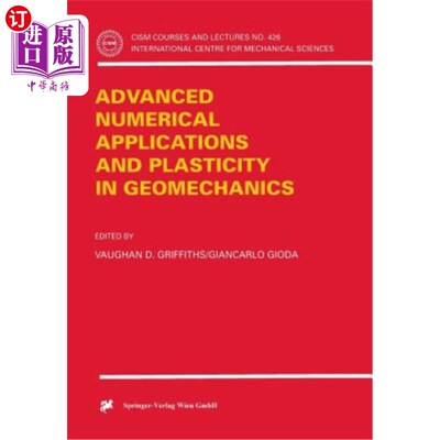 海外直订Advanced Numerical Applications and Plasticity in Geomechanics 地质力学中的高等数值应用与塑性
