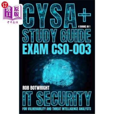 海外直订CySA+ Study Guide: IT Security For Vulnerability And Threat Intelligence Analyst CySA+学习指南：脆弱性和威