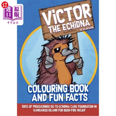海外直订Victor The Echidna: Colouring Book and Fun Facts Victor The Echidna:涂色书和有趣的事实