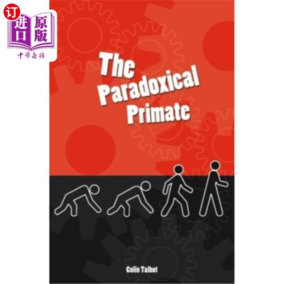 海外直订Paradoxical Primate 自相矛盾的灵长类