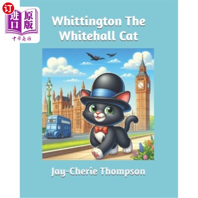 海外直订Whittington The Whitehall Cat 惠廷顿白厅猫