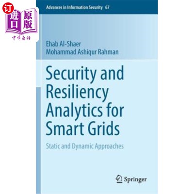 海外直订Security and Resiliency Analytics for Smart Grids: Static and Dynamic Approaches 智能电网的安全和弹性分析：