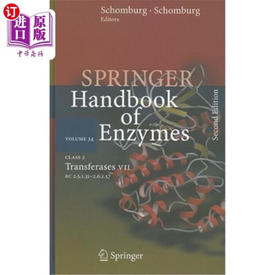 海外直订Springer Handbook of Enzymes, Volume 34: Class 2 Transferases VII: EC 2.5.1.31 - 斯普林格酶手册，第34卷：2