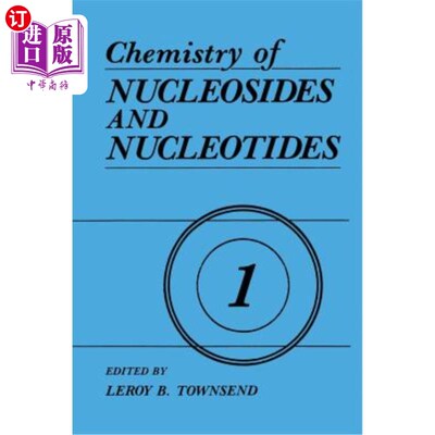 海外直订Chemistry of Nucleosides and Nucleotides: Volume 1 核苷和核苷酸化学：第1卷