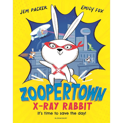 现货 Emily Fox Zoopertown  X Ray Rabbit x射线的兔子 英文原版儿童绘本【中商原版】