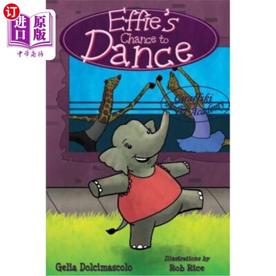海外直订Effie's Chance to Dance 去埃菲跳舞的机会