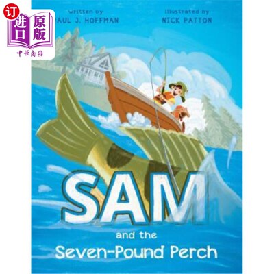 海外直订Sam and the Seven-Pound Perch 山姆和七磅鲈鱼