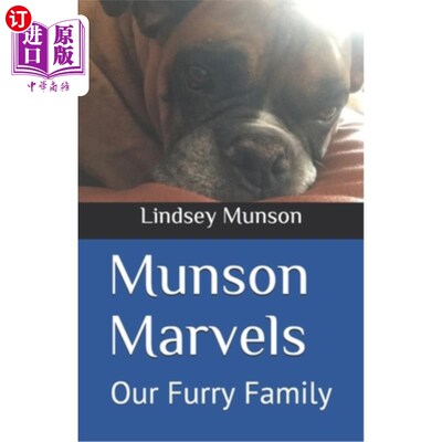 海外直订Munson Marvels: Our Furry Family 曼森奇迹:我们的毛茸茸的家庭