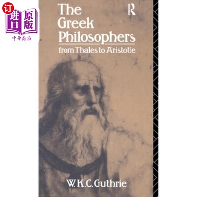 海外直订The Greek Philosophers: From Thales to Aristotle The Greek Philosophers: From Thales to Ari