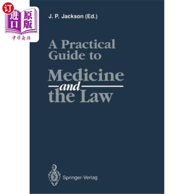 海外直订医药图书A Practical Guide to Medicine and the Law 医学与法律实用指南