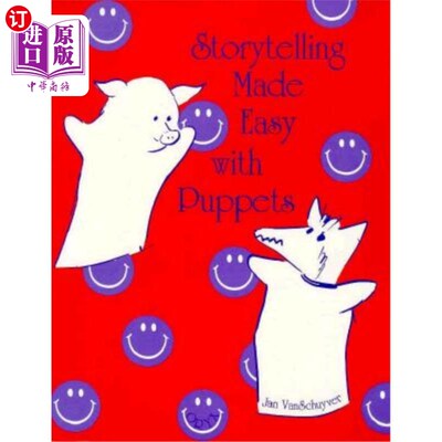 海外直订Storytelling Made Easy with Puppets 用木偶讲故事很容易