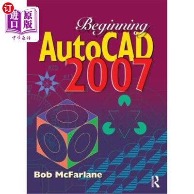 海外直订Beginning AutoCAD 2007 从AutoCAD 2007开始