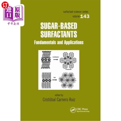 海外直订Sugar-Based Surfactants: Fundamentals and Applications 糖基表面活性剂：基本原理和应用