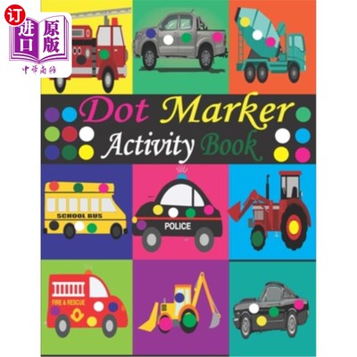 海外直订Dot Marker Activity Book: Mighty Trucks, Cars and Vehicles Dot Markers Activity  点标记器活动手册：大卡车、