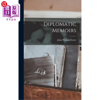 海外直订Diplomatic Memoirs 外交的回忆录
