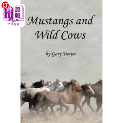 海外直订Mustangs and Wild Cows 野马和野牛