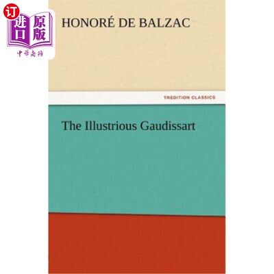 海外直订The Illustrious Gaudissart 的Gaudissart
