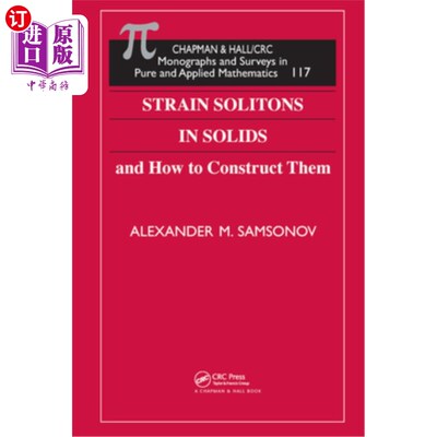 海外直订Strain Solitons in Solids and How to Construct Them 固体中的应变孤子;如何构建它们