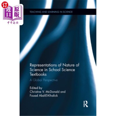 海外直订Representations of Nature of Science in School Science Textbooks: A Global Persp 从全球视角看学校科学教材中