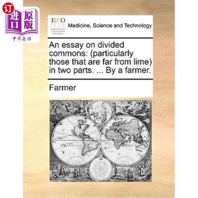 海外直订医药图书An Essay on Divided Commons: Particularly Those That Are Far from Lime in Two Pa 论公地的分割:尤其