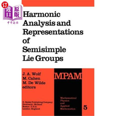 海外直订Harmonic Analysis and Representations of Semisimple Lie Groups: Lectures Given a 半单李群的调和分析与表示：