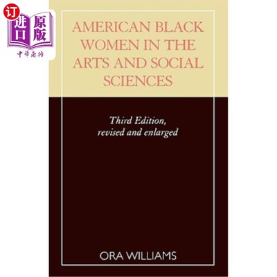 海外直订American Black Women in the Arts and Social Sciences: A Bibliographic Survey 艺术和社会科学中的美国黑人妇女
