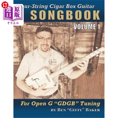 海外直订Four-String Cigar Box Guitar Songbook Volume 1: 30 Well-Known Traditional Songs  四弦雪茄盒吉他曲册第1卷：3