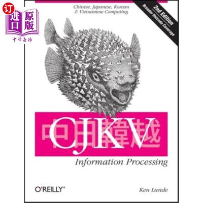 海外直订CJKV Information Processing: Chinese, Japanese, Korean, and Vietnamese Computing CJKV信息处理：中文、日文、
