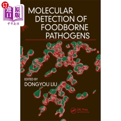 海外直订Molecular Detection of Foodborne Pathogens 食源性致病菌的分子检测