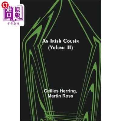 海外直订An Irish Cousin (Volume II) 爱尔兰表亲(第二卷)