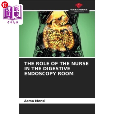 海外直订医药图书The Role of the Nurse in the Digestive Endoscopy Room 消化内镜室护士的作用