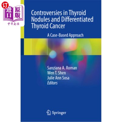 海外直订医药图书Controversies in Thyroid Nodules and Differentiated Thyroid Cancer: A Case-Based 甲状腺结节和分化型