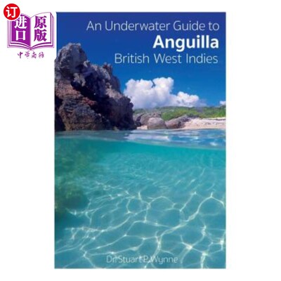 海外直订An Underwater Guide to Anguilla British West Indies 安圭拉英属西印度群岛的水下向导