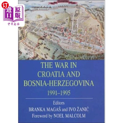 海外直订War in Croatia and Bosnia-Herzegovina 1991-1995 1991-1995年克罗地亚和波黑战争