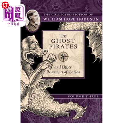 海外直订The Ghost Pirates and Other Revenants of the Sea: The Collected Fiction of Willi 《幽灵海盗和其他海上复仇者