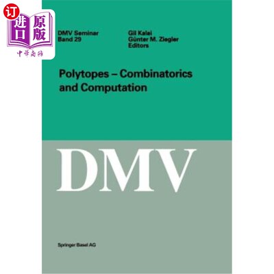 海外直订Polytopes - Combinations and Computation 多面体.组合和计算