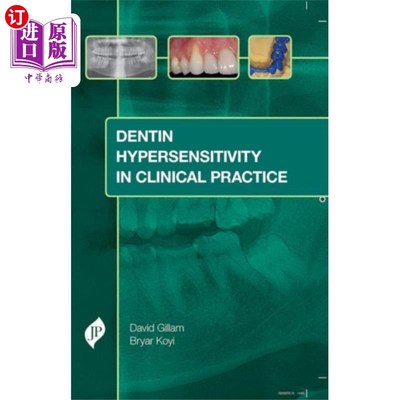 海外直订医药图书Dentin Hypersensitivity in Clinical Practice 临床牙本质过敏