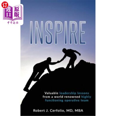 海外直订医药图书Inspire: Valuable Leadership Lessons from a World Renowned Highly Functioning Op 激励：从世界著名的