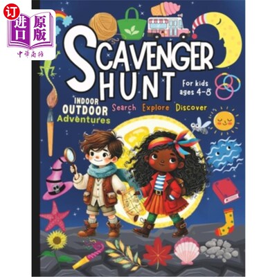 海外直订Scavenger Hunt for Kids Ages 4-8: Find and Seek Scavenger Hunt Book for Kids Ind 寻宝游戏为儿童年龄4-8：寻