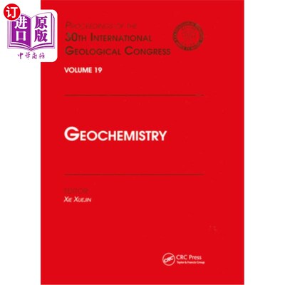 海外直订Geochemistry: Proceedings of the 30th International Geological Congress, Volume  地球化学:第30届国际地质大