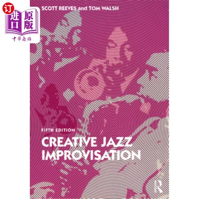 海外直订Creative Jazz Improvisation 创意爵士即兴演奏