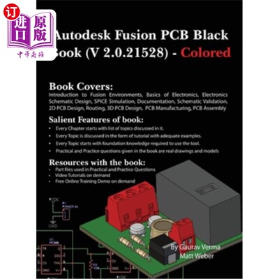 海外直订Autodesk Fusion PCB Black Book (2.0.21528): - Colored Feb. 2025 Autodesk Fusion PCB黑皮书（2.0.