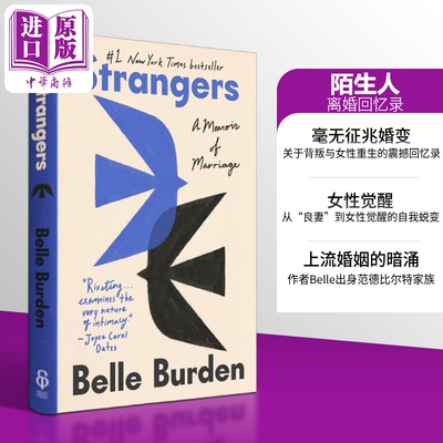 预售 陌生人 婚姻回忆录 strangers belle burden 离婚回忆录 strangers书 英文原版 strangers a memoir of marriage 女性力量