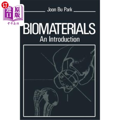 海外直订Biomaterials: An Introduction 生物材料导论