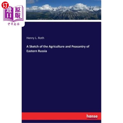 海外直订A Sketch of the Agriculture and Peasantry of Eastern Russia 俄罗斯东部农业和农民概况
