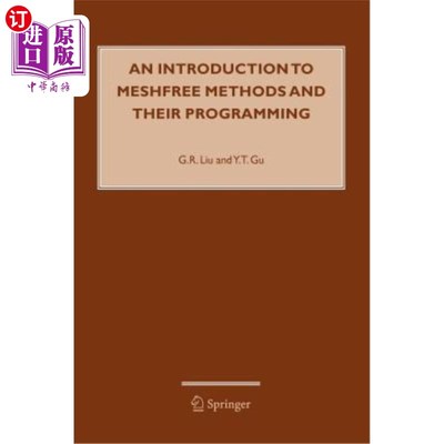 海外直订An Introduction to Meshfree Methods and Their Programming 无网格方法及其编程简介